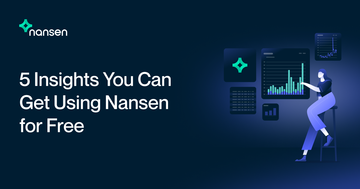 5 Insights You Can Get Using Nansen for Free